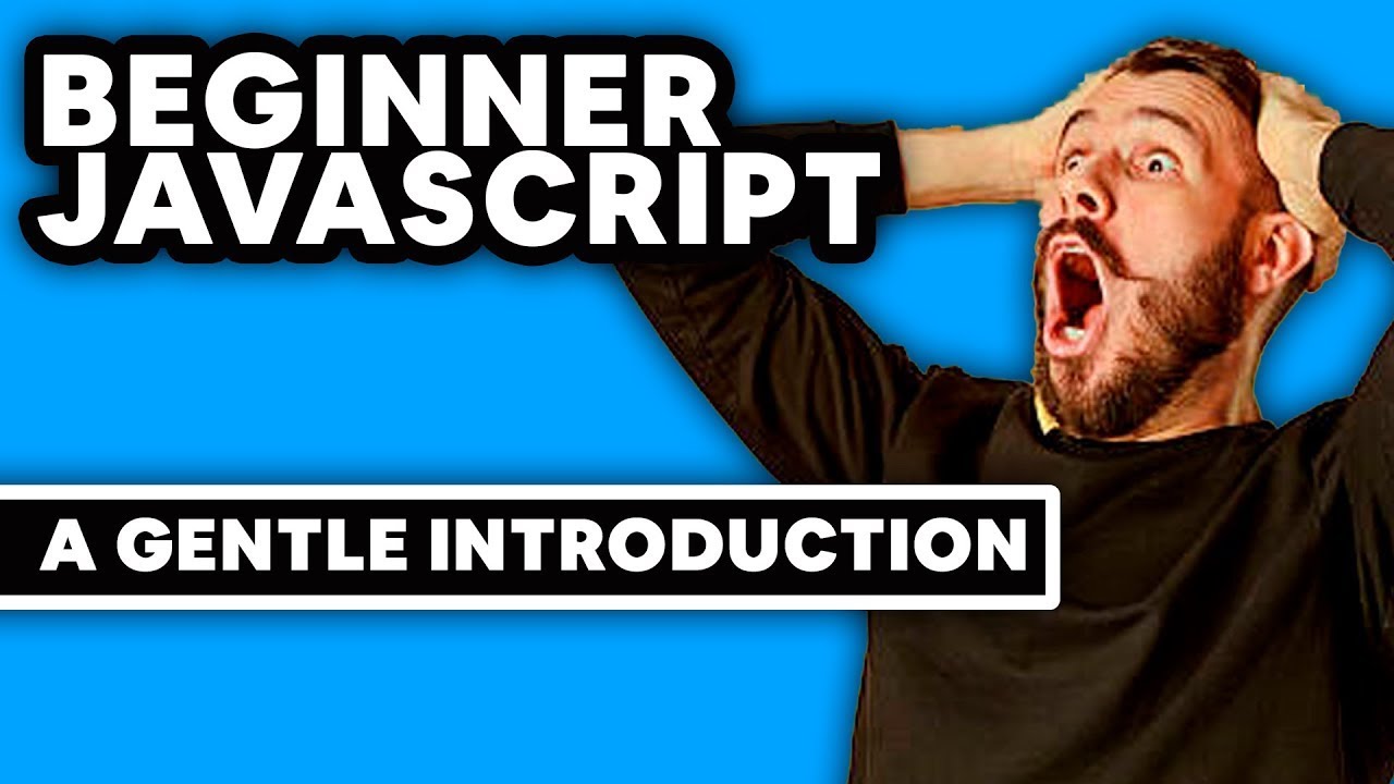 Vanilla Javascript For Absolute Beginners Youtube