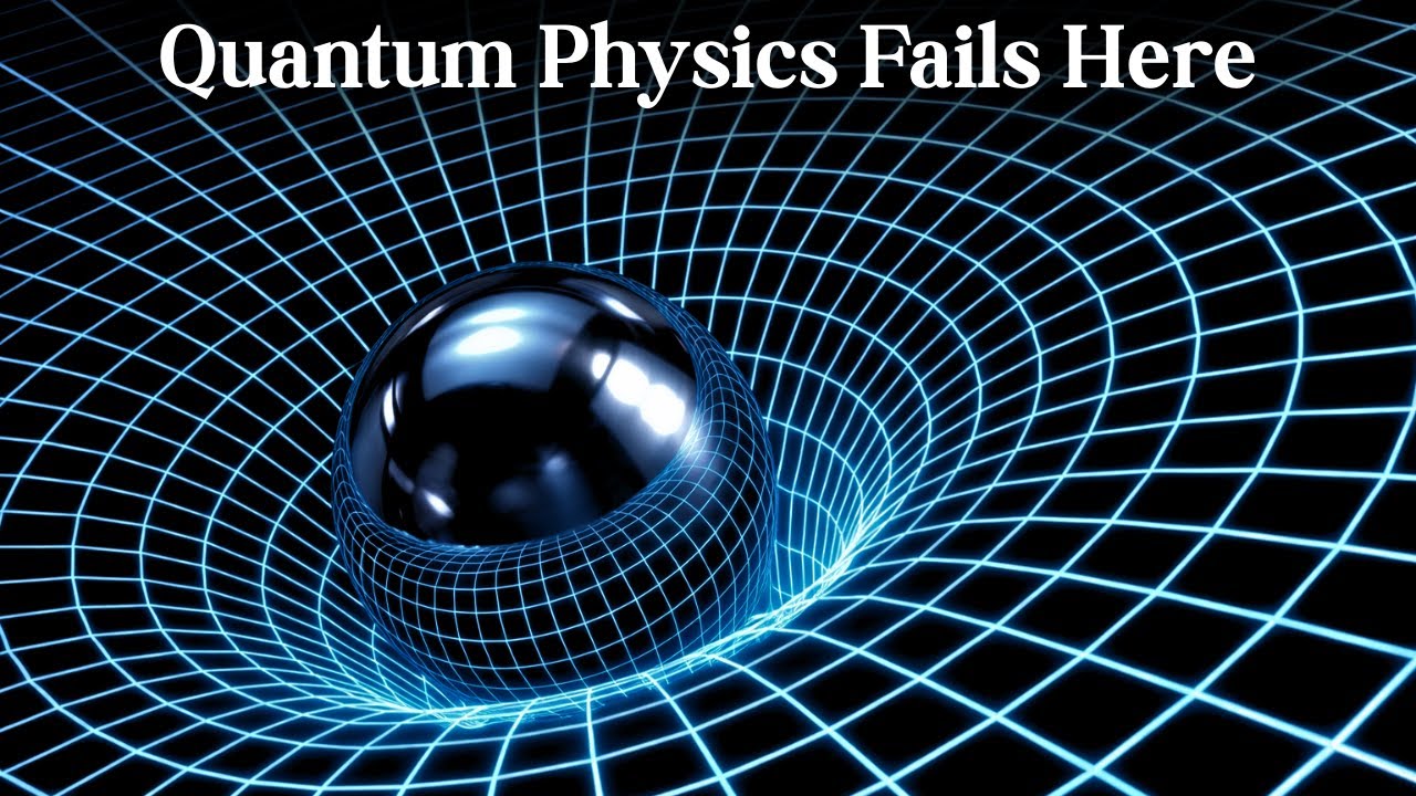 Why Can T Quantum Physics Explain Gravity Youtube