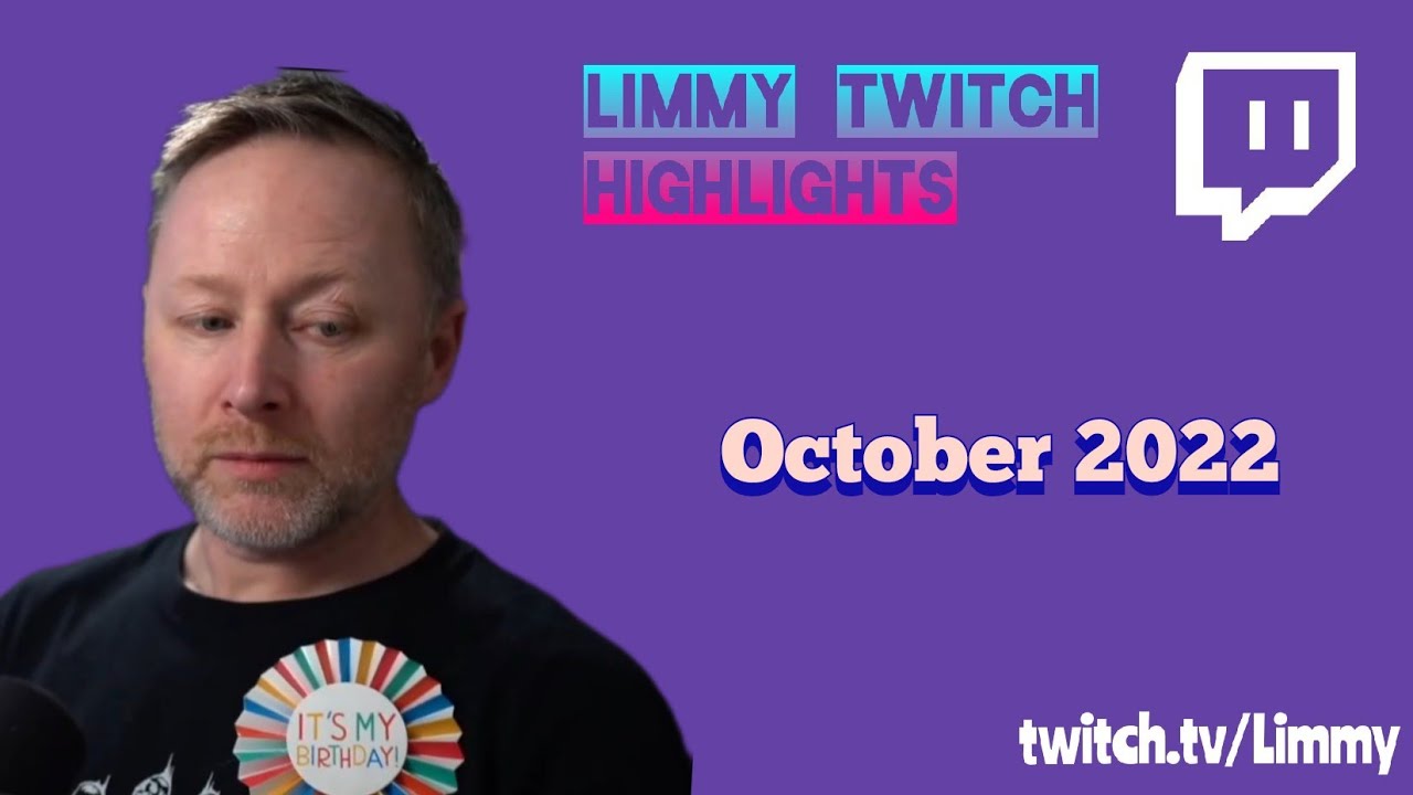 Limmy Twitch Highlights October 2022