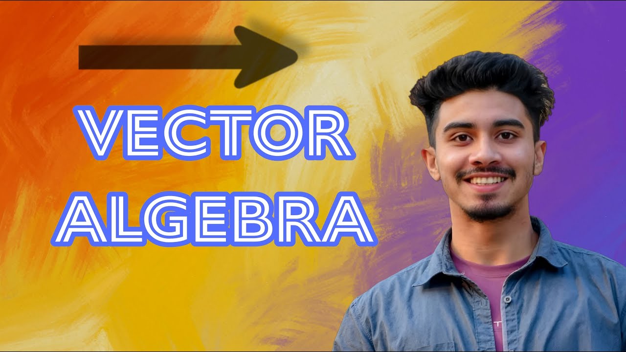 Vectors Class 12 Part 1 Youtube