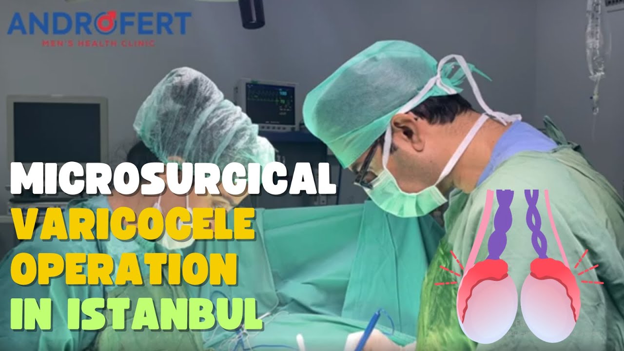 Microsurgical Varicocele Operation In Istanbul Step By Step Youtube