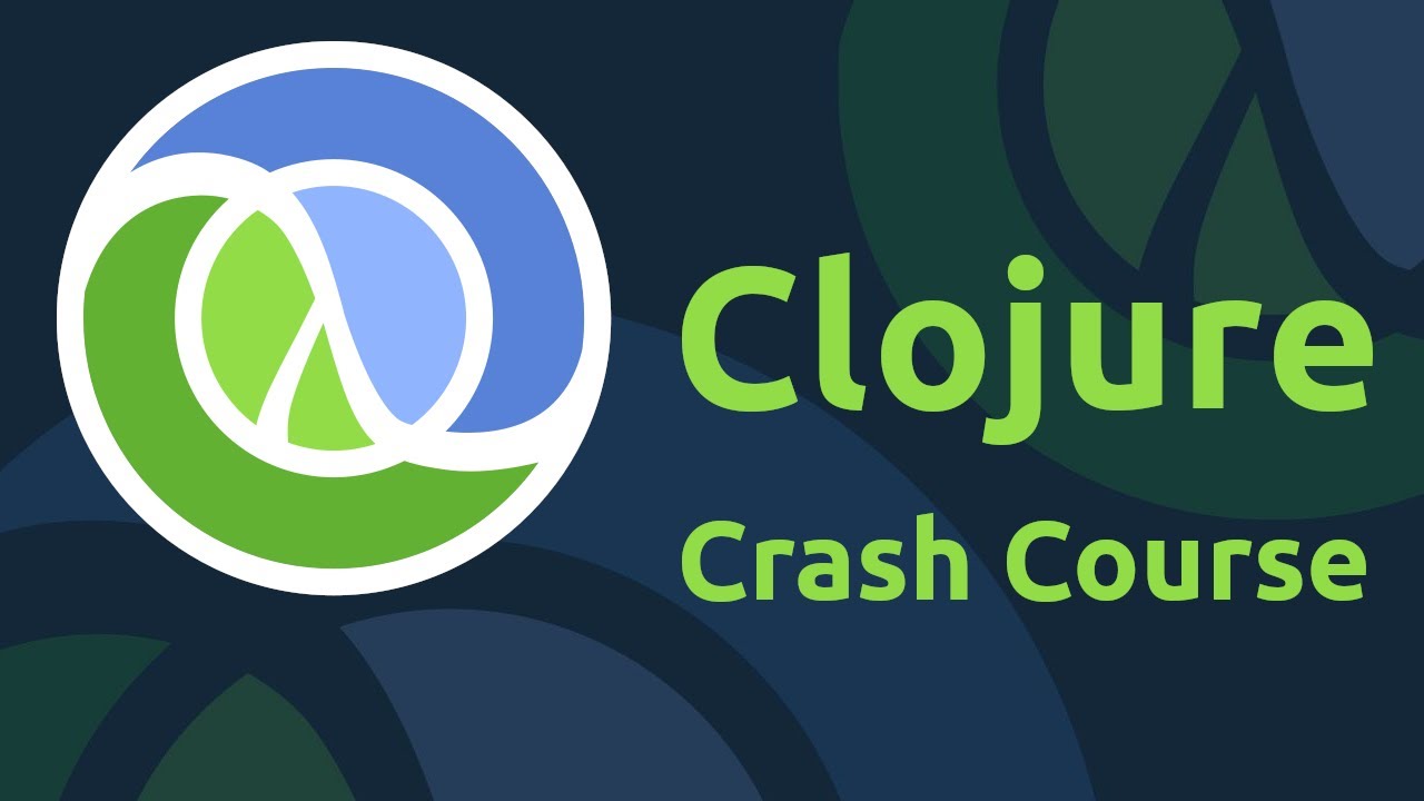 Clojure Crash Course Youtube