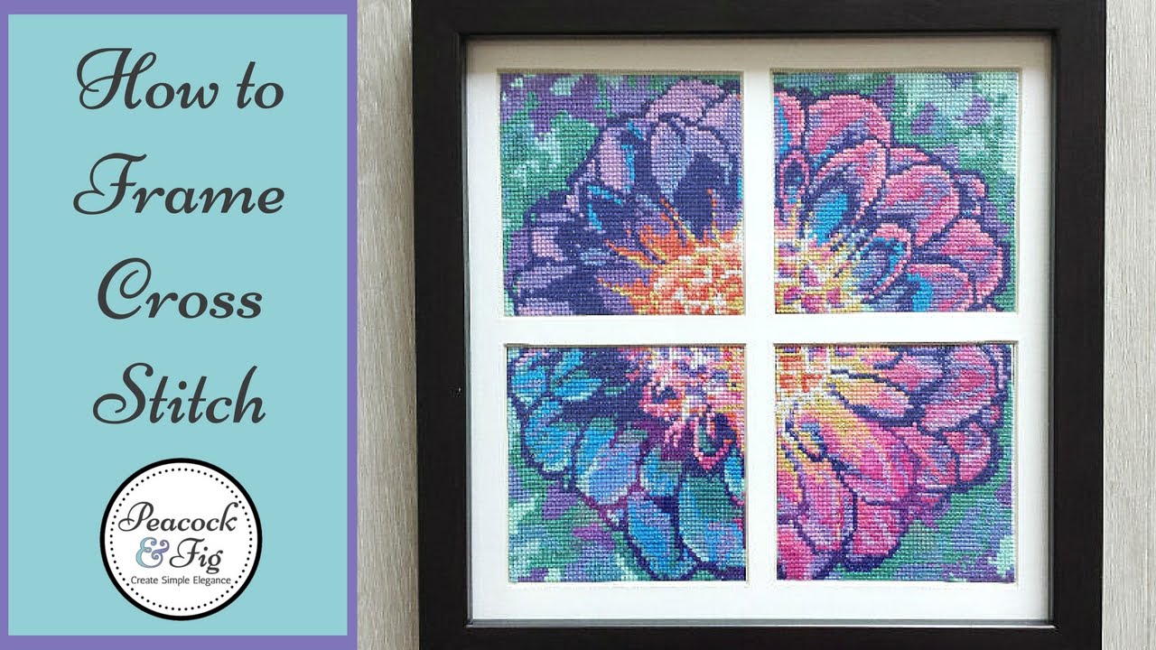 Framing Cross Stitch Projects