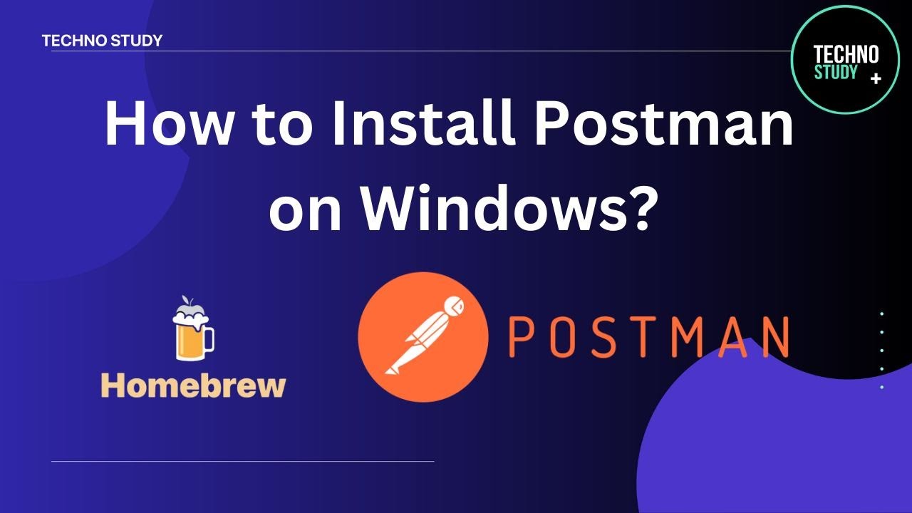 Postman Installation On Windows Download And Setup Guide 2023 Youtube