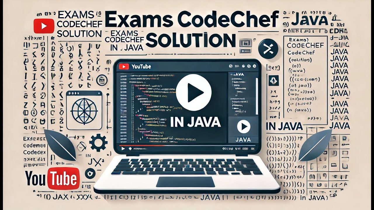 Exams Codechef Solution In Java Youtube