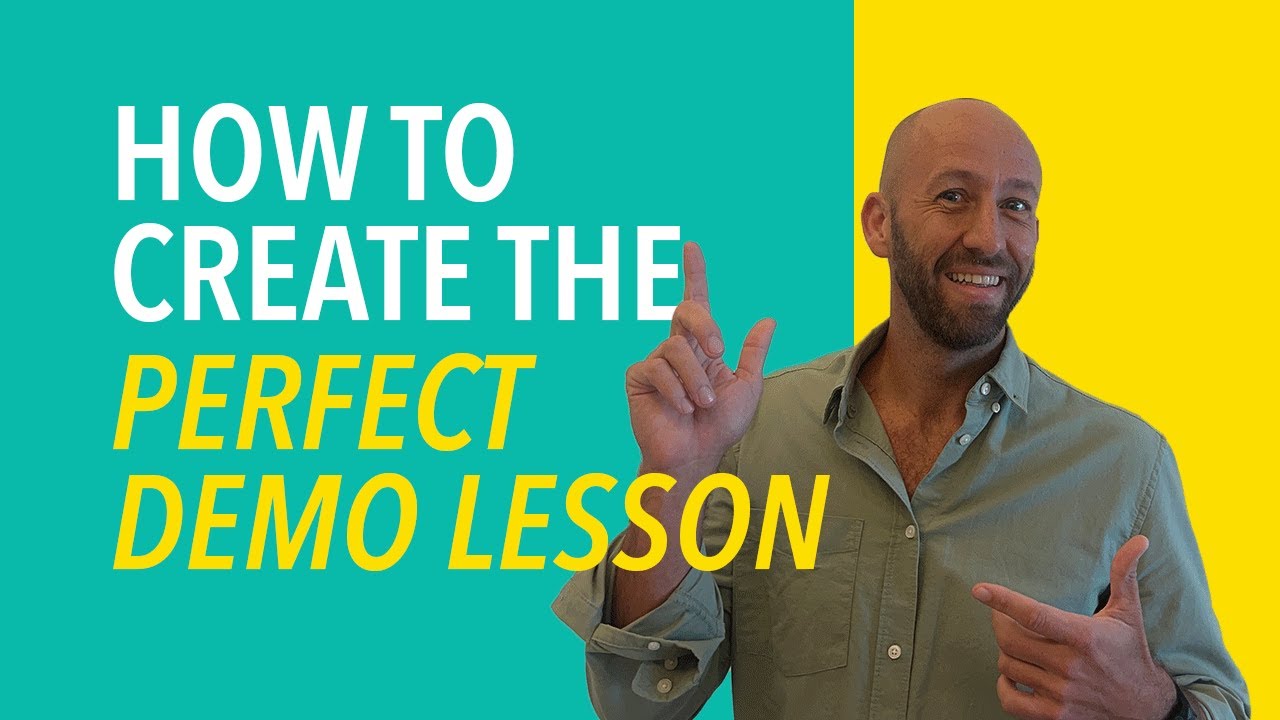 How To Create The Perfect Demo Lesson Youtube