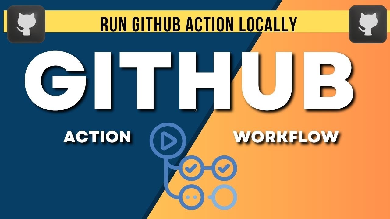 Github Action Run Workflow In Your Local Computer Youtube