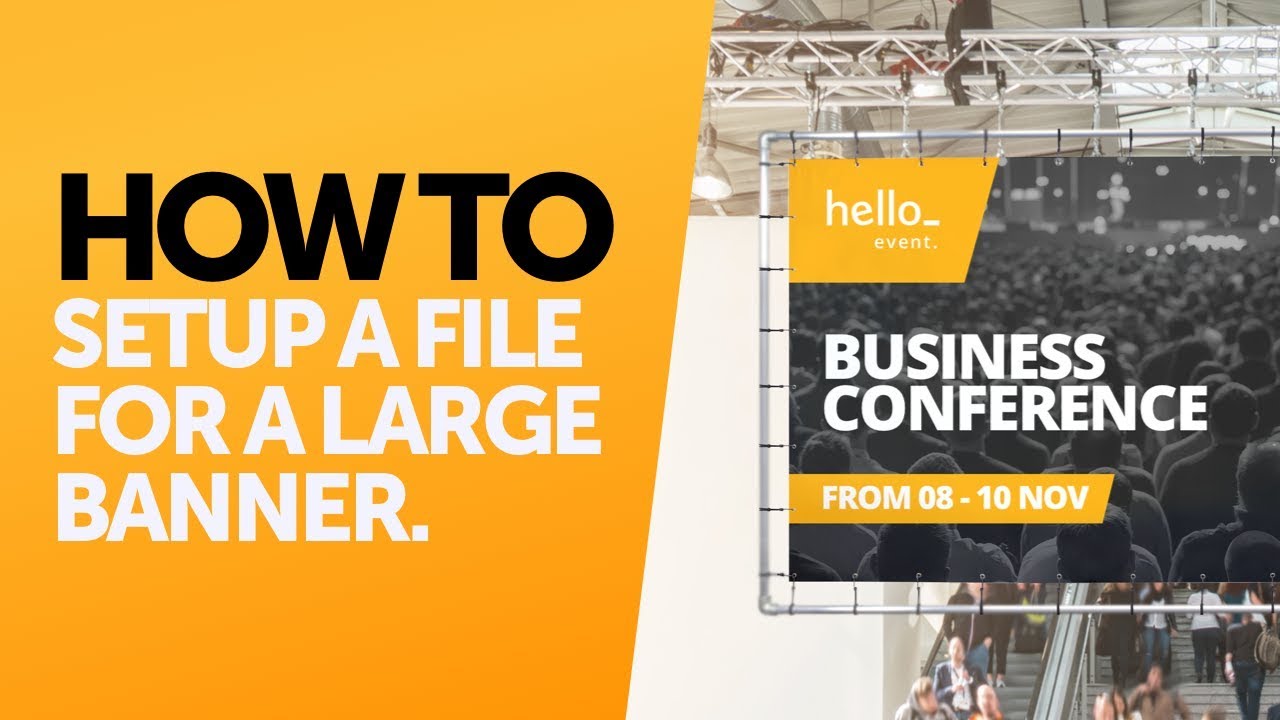 How To Set Up A File For A Large Banner Youtube