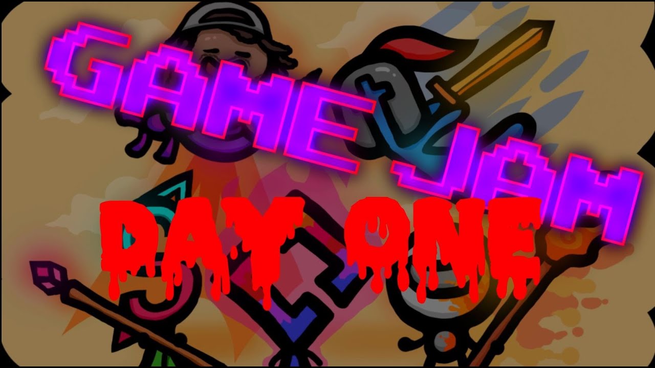 Game Jam Day 1 Youtube