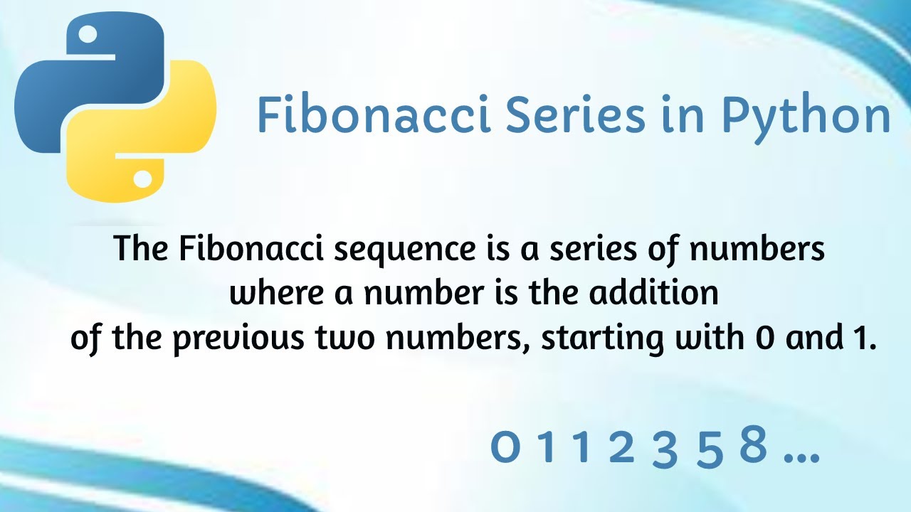 Python Fibonacci Series Pythonprogramming Youtube