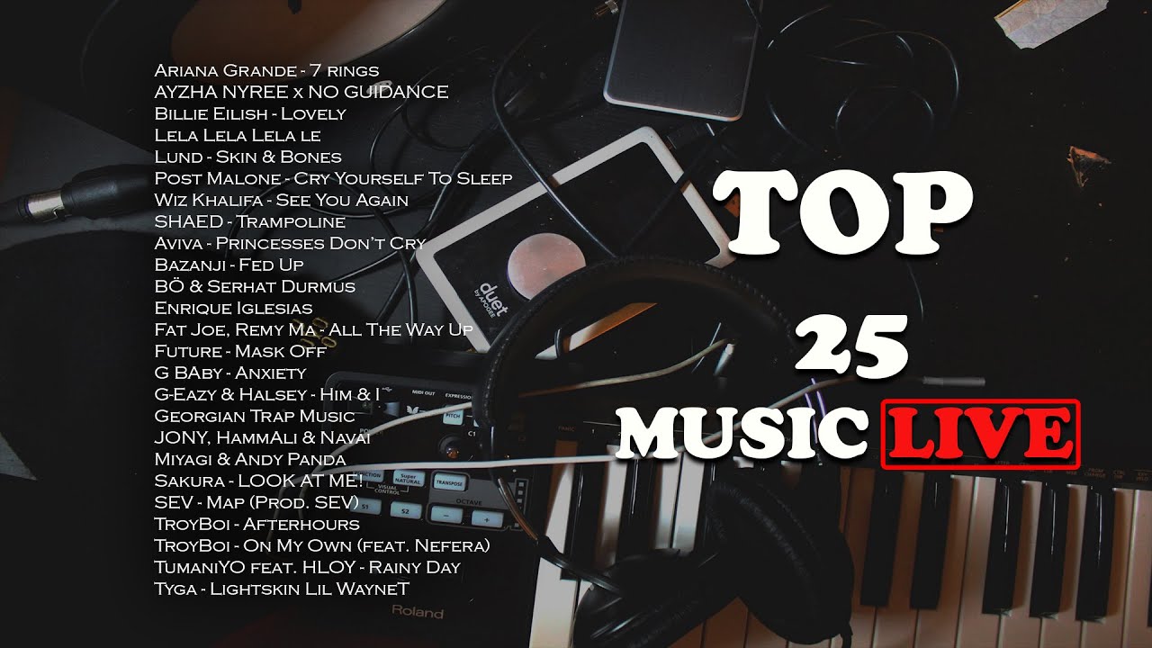 Top 25 Music Live Youtube