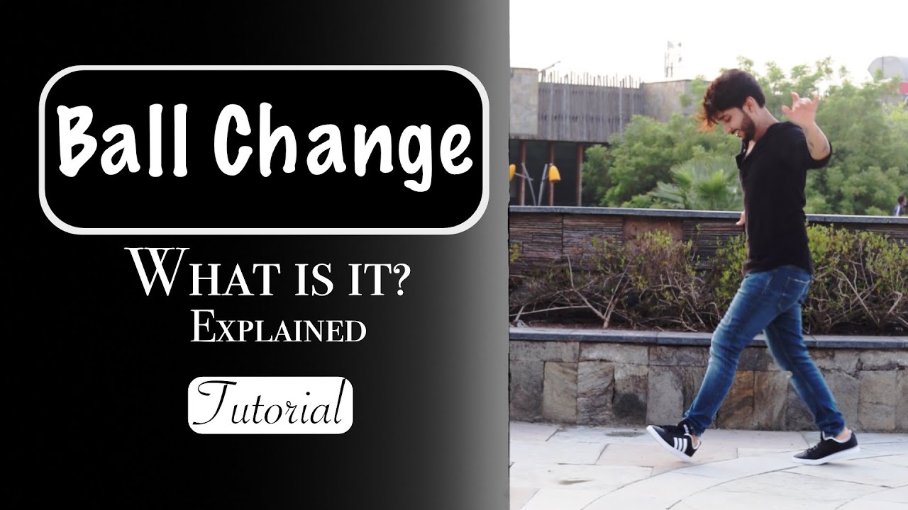How To Do A Ball Change Tutorial Youtube