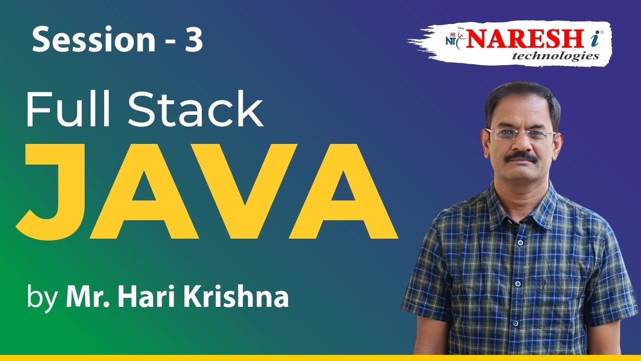 Java Full Stack Training Session 3 Mr Hari Krishna Youtube