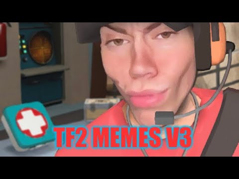 Tf2 Memes V3 Youtube