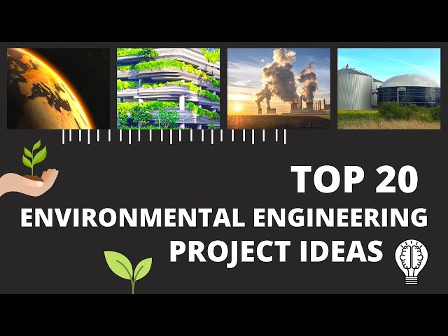 Environmental Engineering Projects Health Safety Environment In