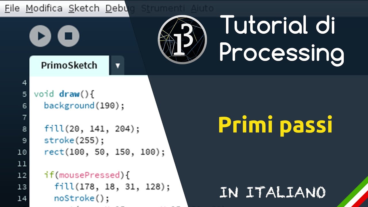 Tutorial Processing Ita Primi Passi Della Programmazione Con