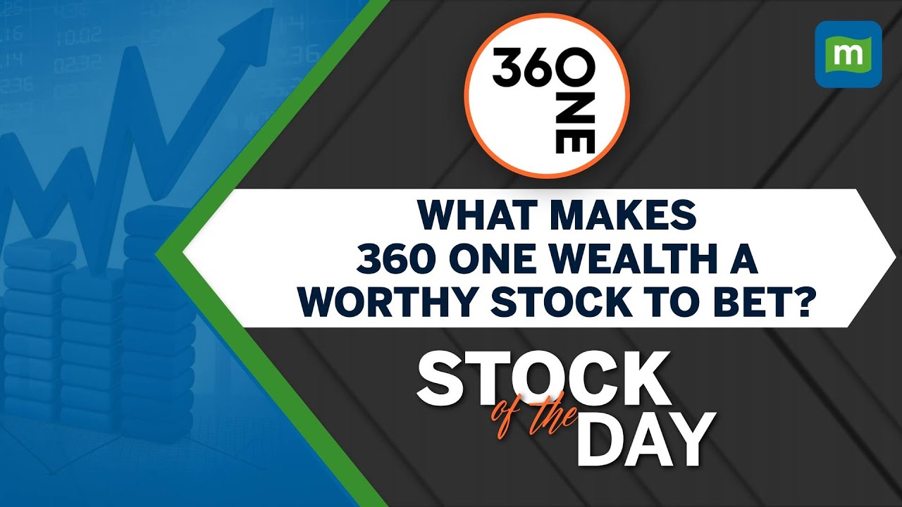 360 One Wealth India S Leading Wealth Manager With Resilient Business