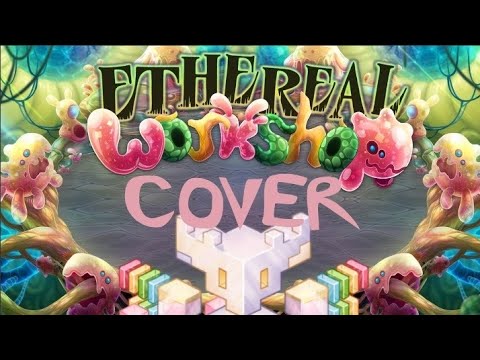 Ethereal Workshop Wave 5 Cover Youtube