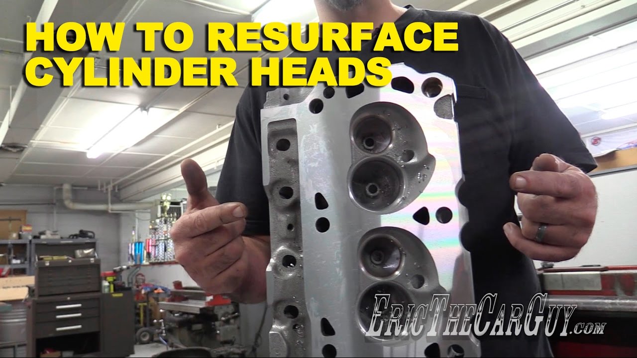 How To Resurface Cylinder Heads Youtube