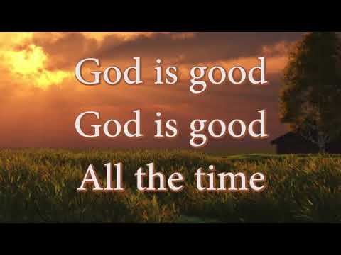 God Is Good All The Time Wiyh Lyrics Jesus Song Youtube