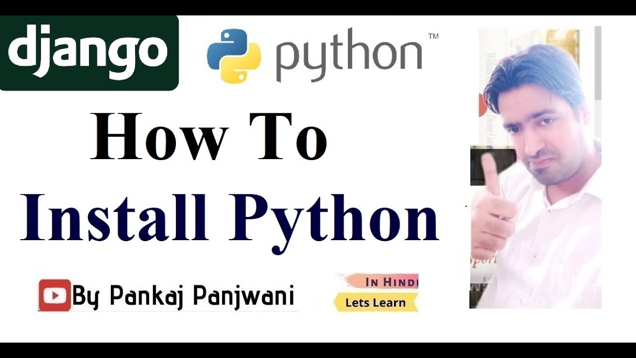 Python Downloading And Installation Hindi Youtube