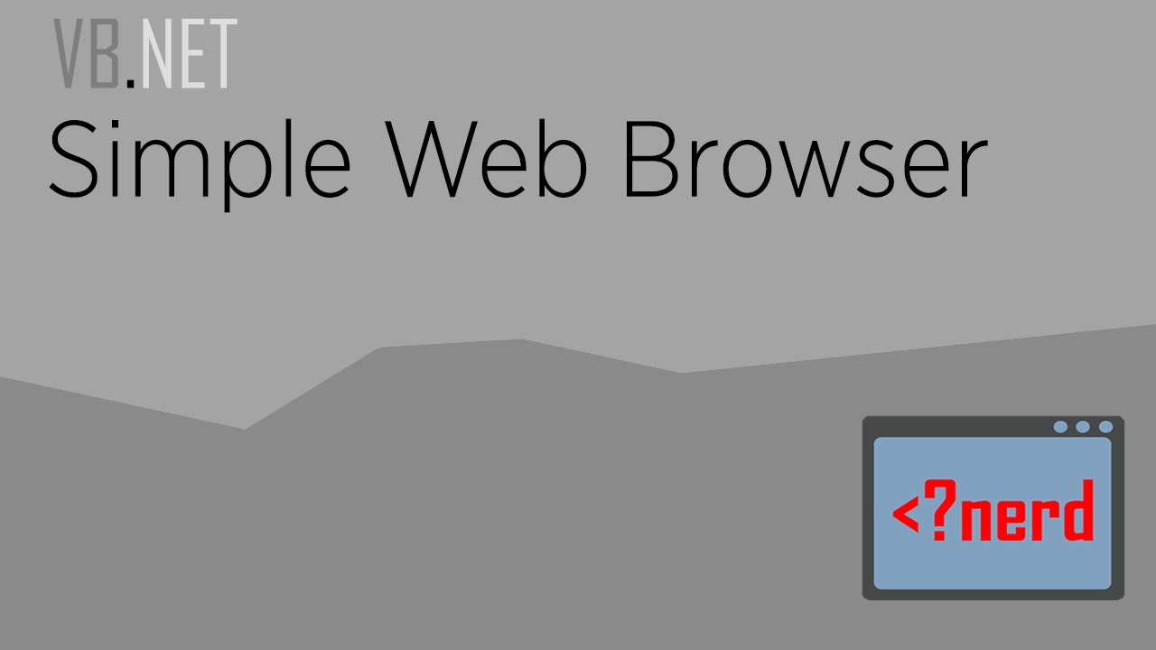 Vb Net Tutorial Simple Web Browser Youtube