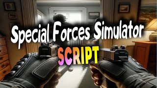 Special Forces Simulator Script Tora Isme Hub Boblo Patron Mp3 Mp4