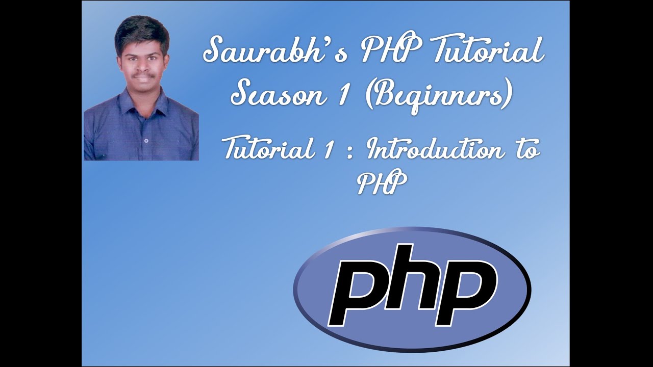 Tutorial 1 Introduction To Php Hello World Program Youtube