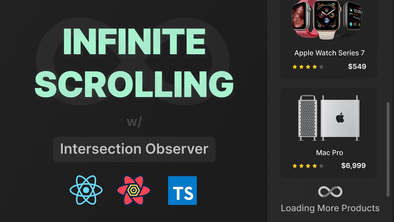 Add Infinite Scrolling To Your React Js Projects Using Intersection