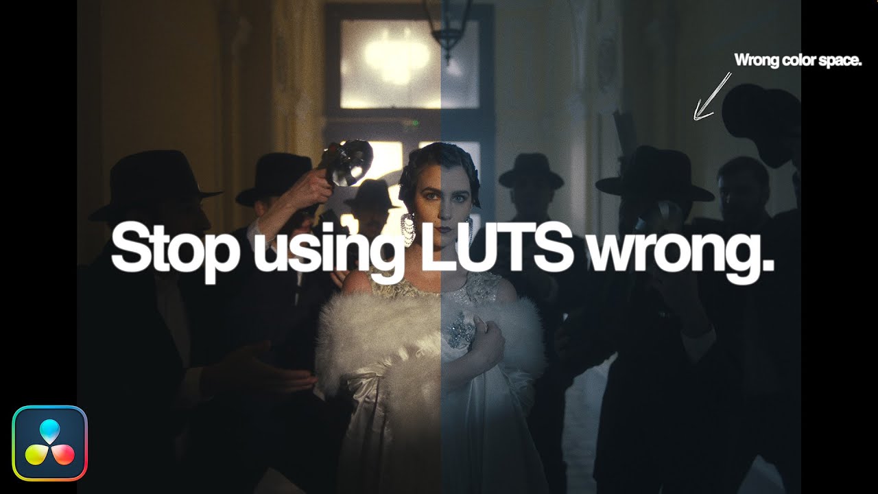 How To Use Luts In Davinci Resolve Most People Get This Wrong Youtube