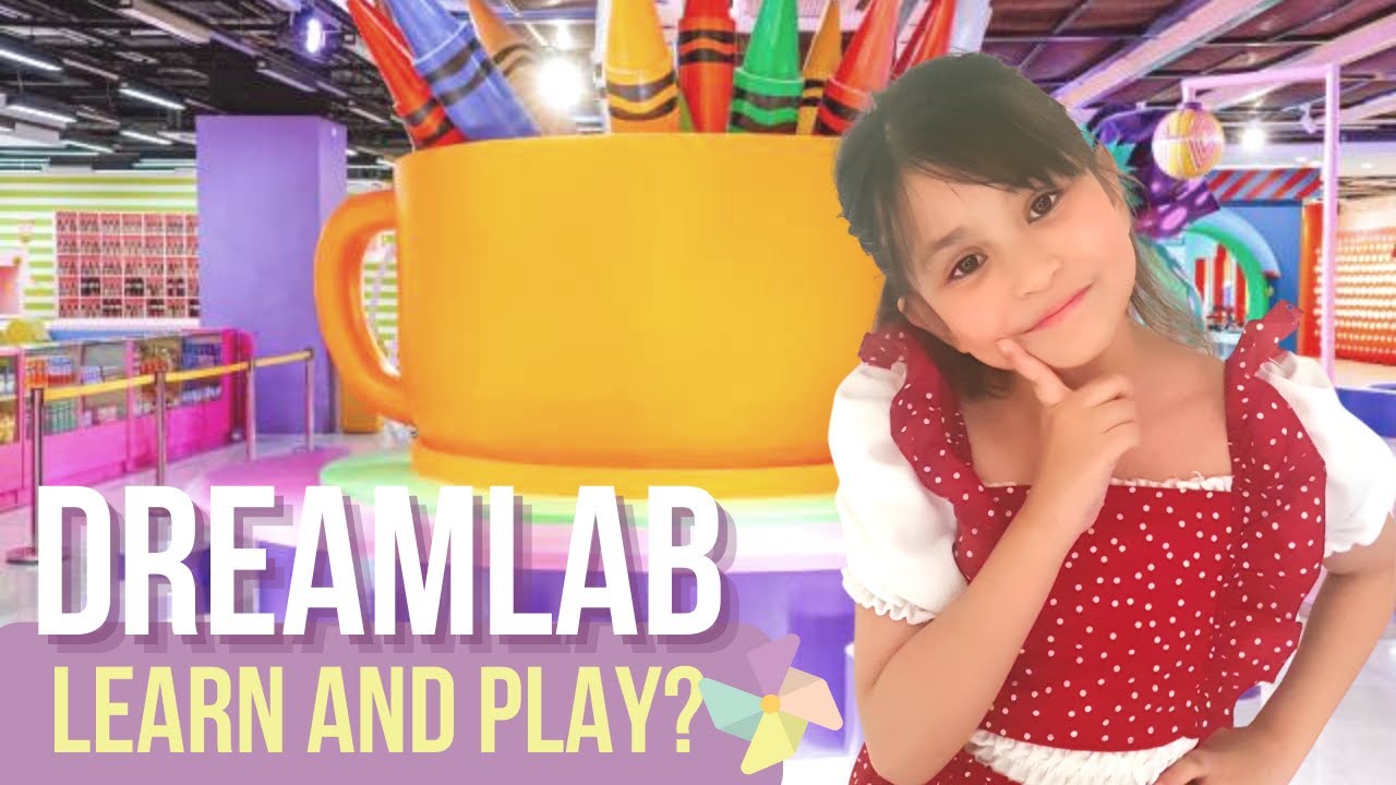 Dream Lab Circuit Makati I Dream Lab Experience I Dream Lab Tour Youtube