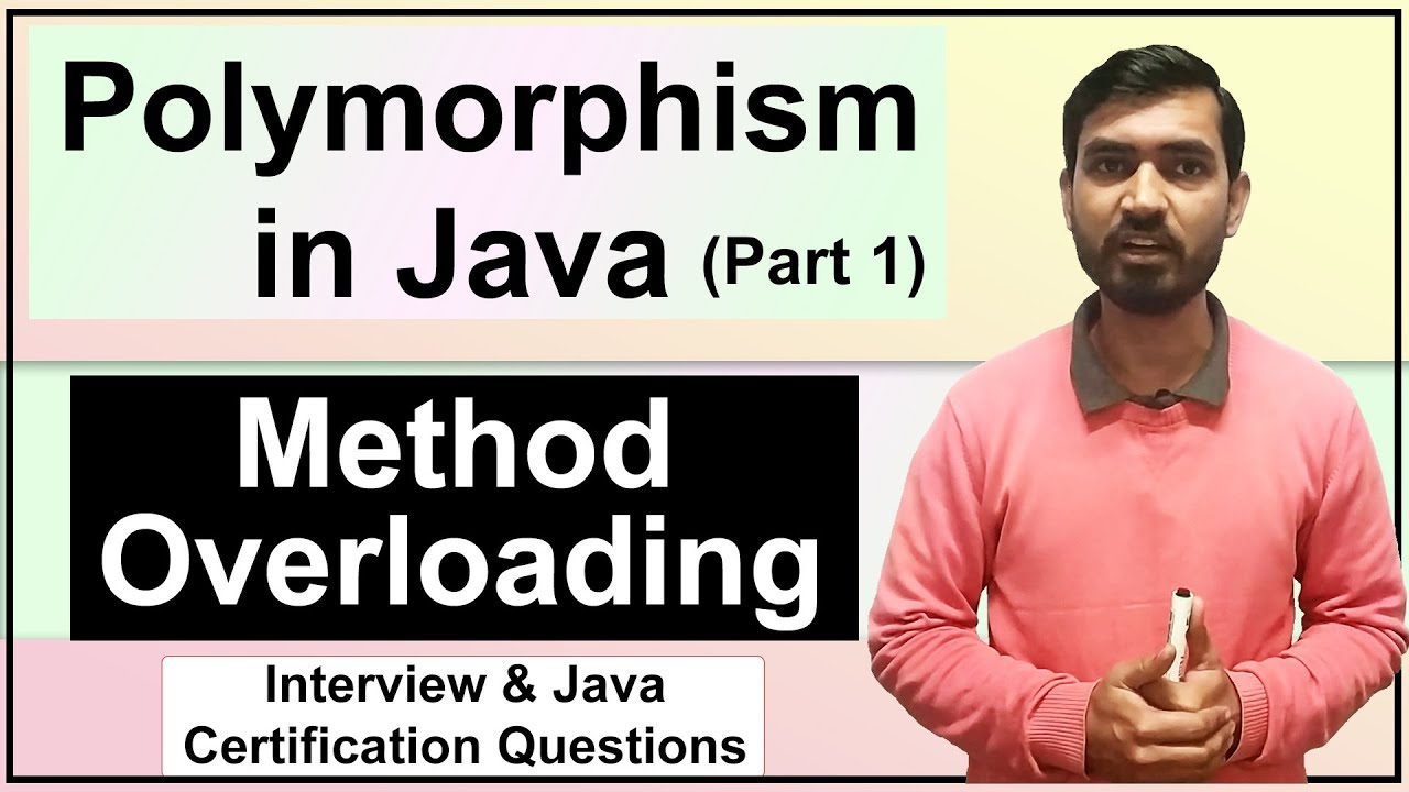 Polymorphism In Java Part 1 Method Overloading In Java Youtube