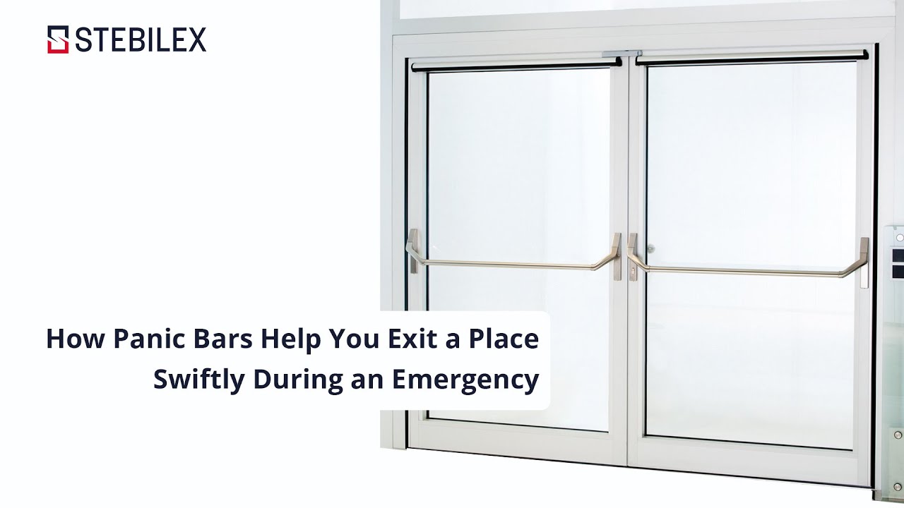 Maximize Safety Stebilex Panic Bars For Reliable Emergency Exits
