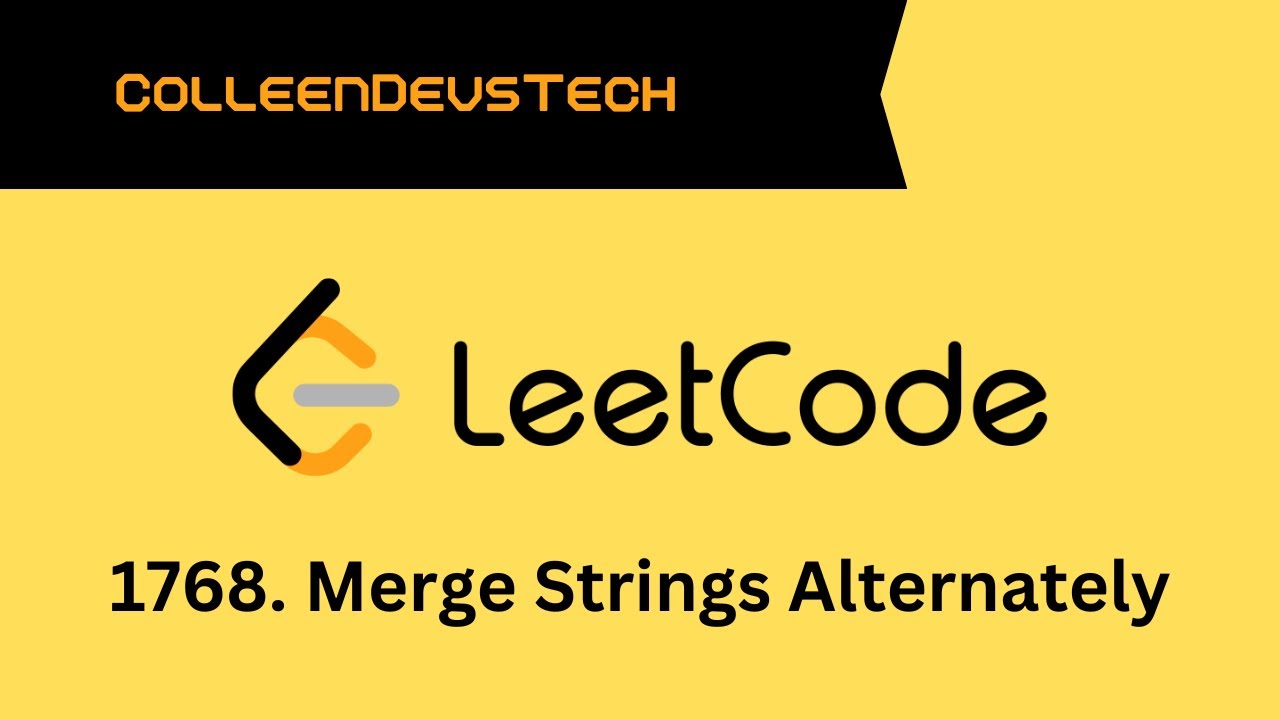 Leetcode 1768 Merge Strings Alternately Python Youtube