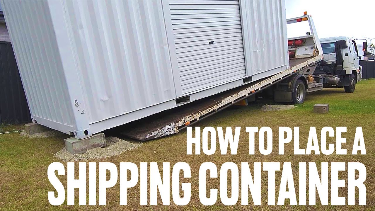 How To Position A 20ft Shipping Container Youtube