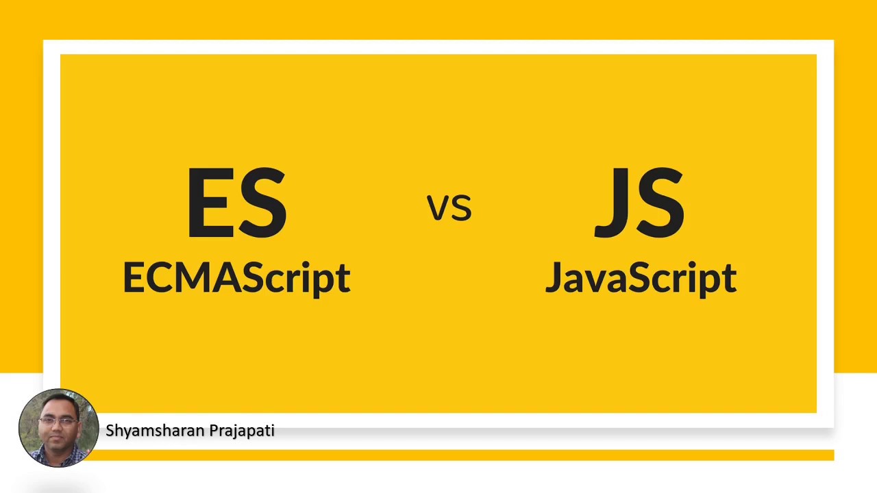 Ecmascript Vs Javascript Youtube