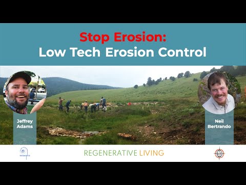 Stop Erosion With Low Tech Erosion Control Webinar Youtube
