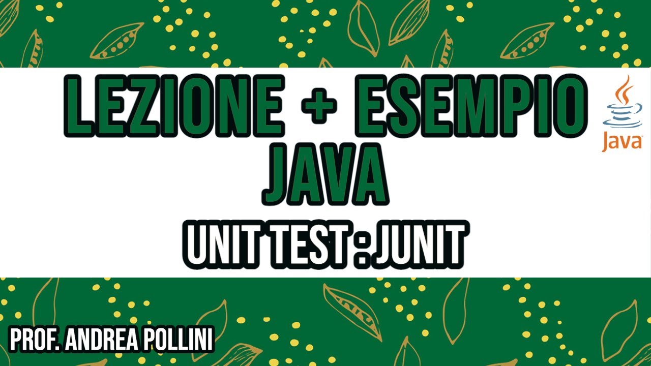 Programmazione In Java Unit Test Youtube