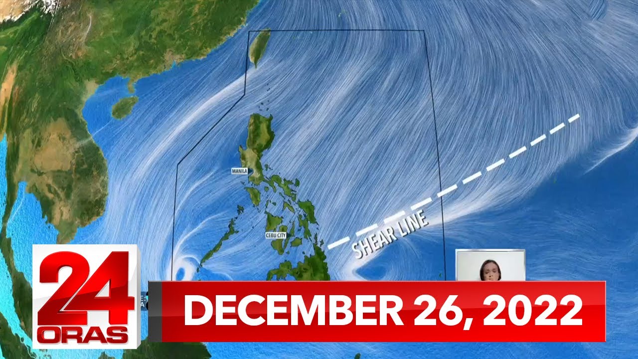 24 Oras Express December 26 2022 Hd Youtube