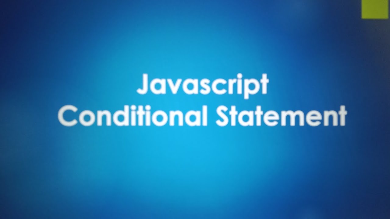 Javascript Conditional Statement Youtube