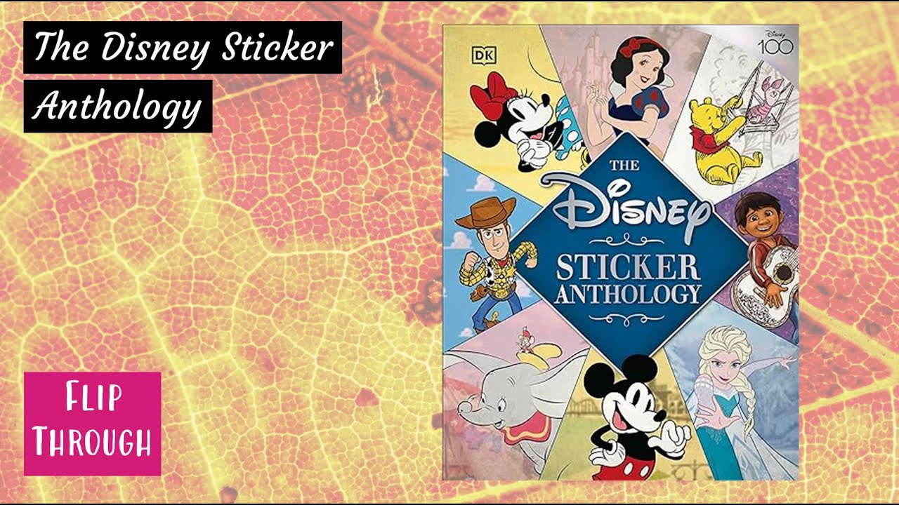 The Disney Sticker Anthology Flip Through Youtube