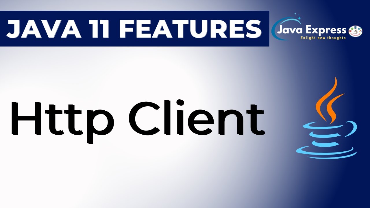 How To Use The Httpclient In Java Java 11 Features Youtube