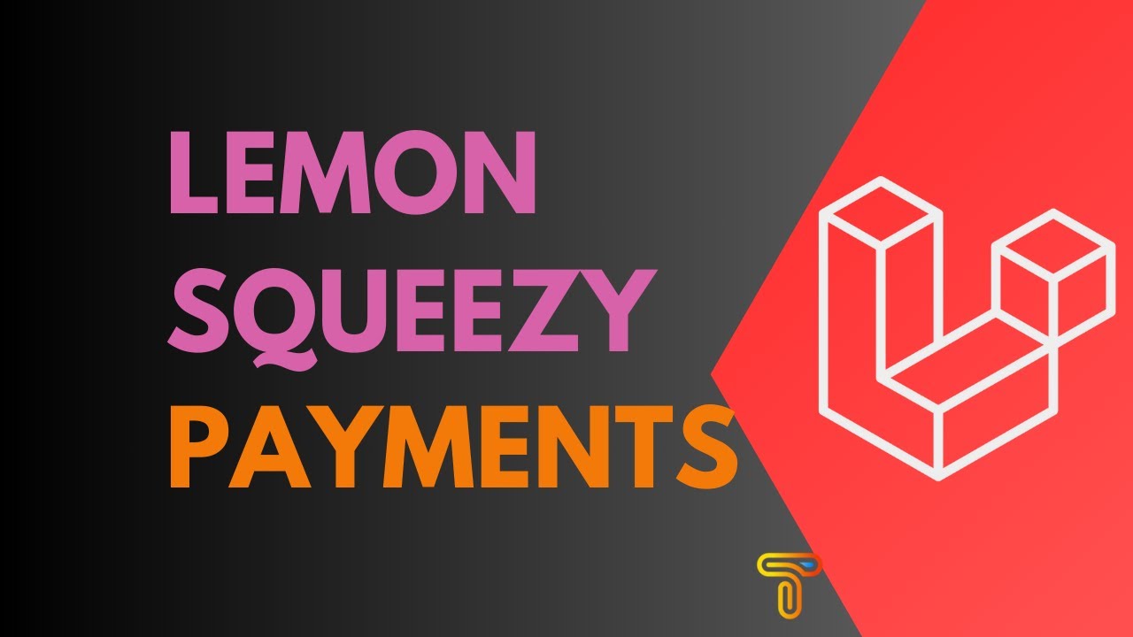 Laravel Payments With Lemon Squeezy Youtube