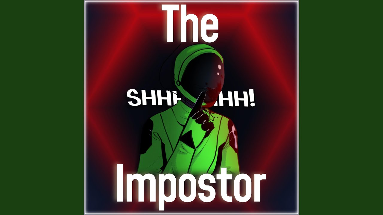 The Impostor Youtube Music
