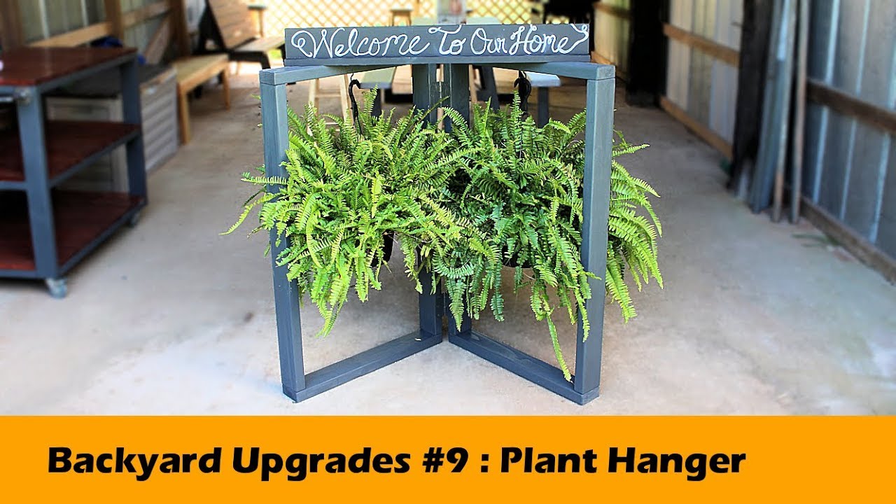 Welcome Sign Plant Hanger Rustic Diy Backyard Upgrades 9 Youtube