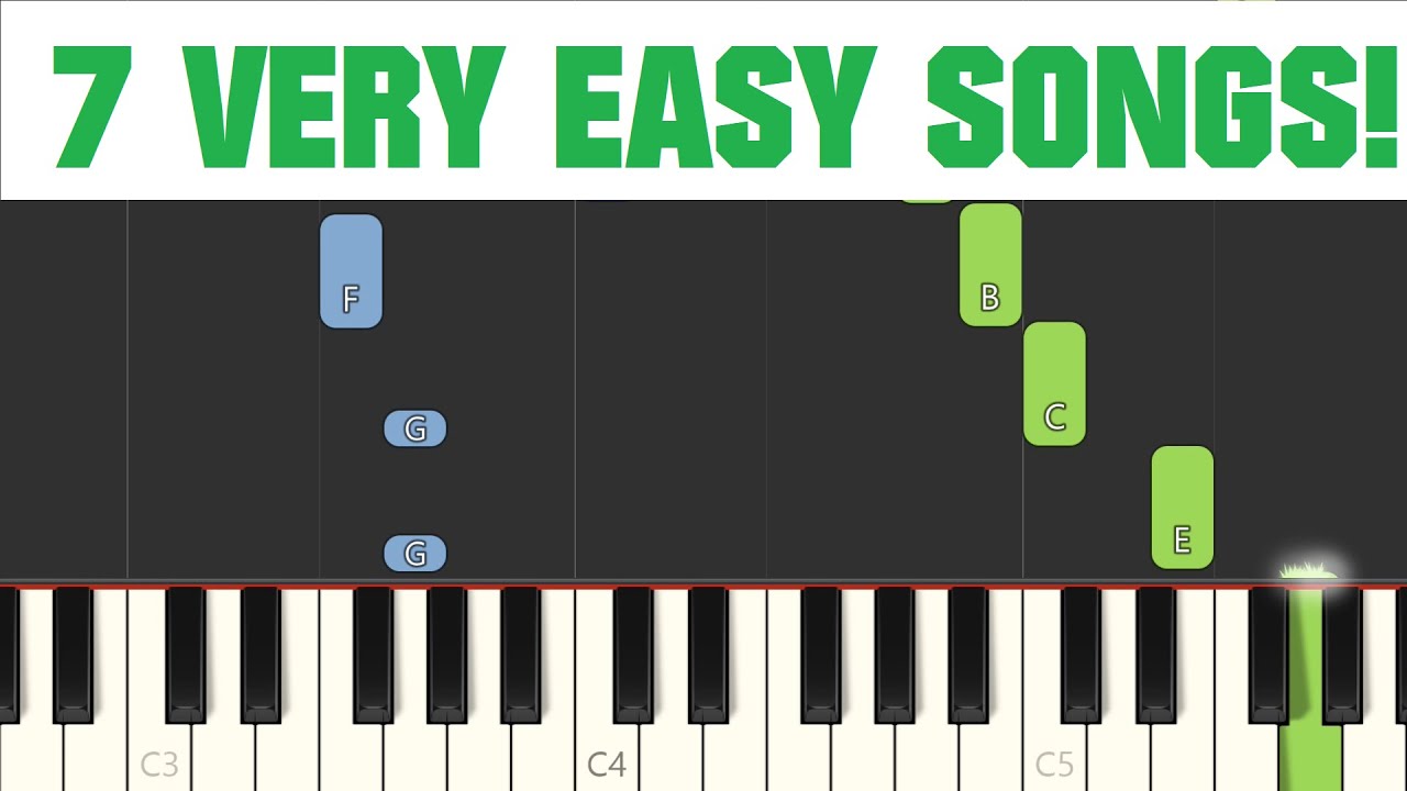 7 Very Easy Piano Songs For Absolute Beginners Tutorial Youtube