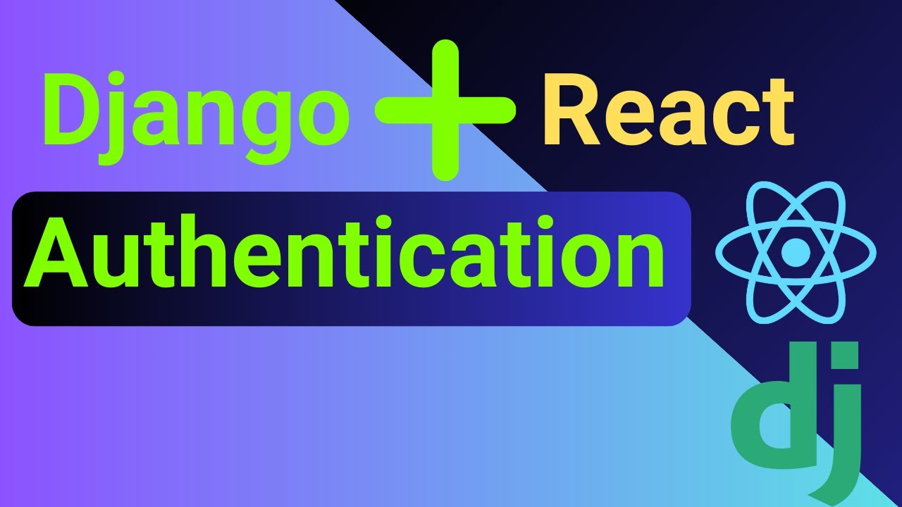 Complete Django And React Authentication 2024 Youtube