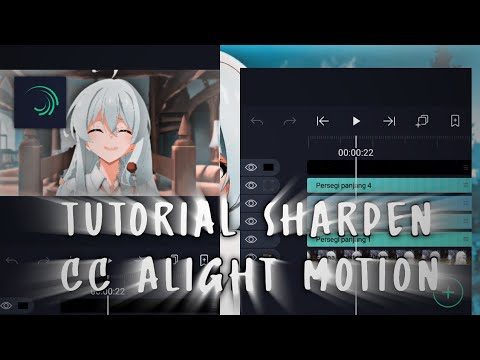 Tutorial Cc Sharpen Hd Like After Effect Alight Motion Tutorial Youtube