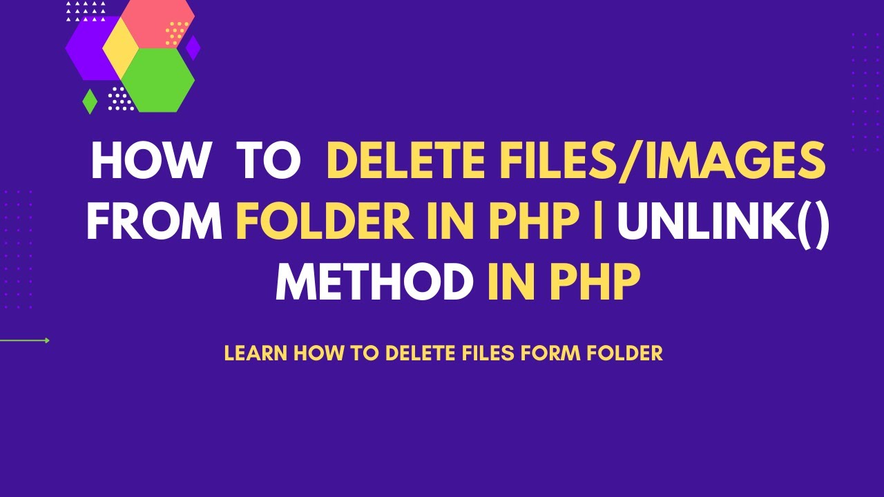 Delete Files From Folder In Php How To Delete Image From Folder In