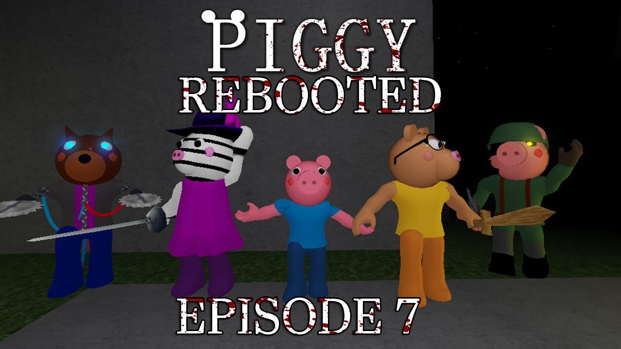 Piggy Rebooted Episode 7 Youtube